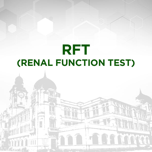 RFT (Renal Function Tests) – KMC Labs